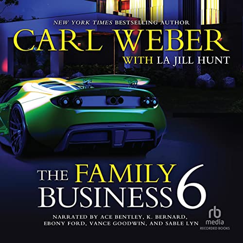 Amazon.com: Family Business 6 (Audible Audio Edition): Carl Weber, LaJill Hunt - contributor ...