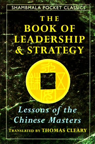 The Book of Leadership and Strategy: Cleary, Thomas: 9781570622205 ...