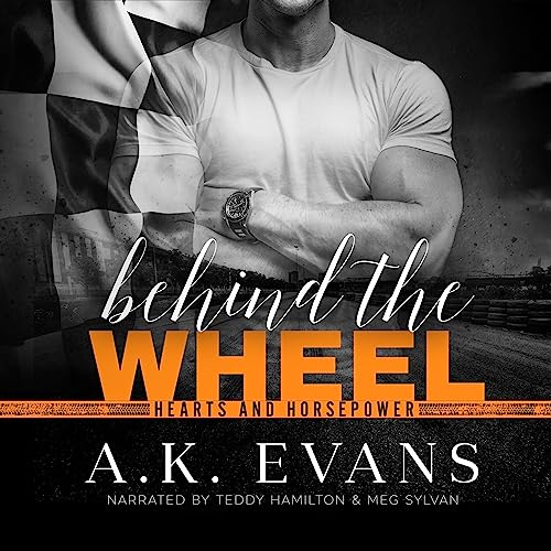 Amazon.com: Behind the Wheel: Hearts & Horsepower, Book 2 (Audible ...