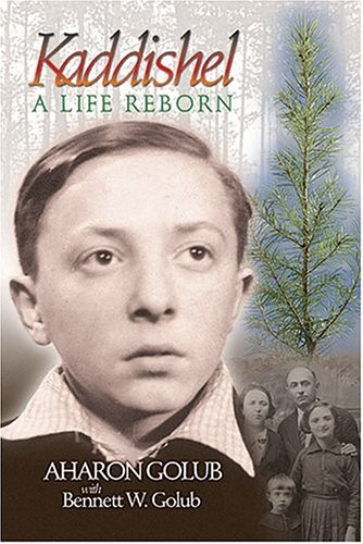 Kaddishel: A Life Reborn: Amazon.co.uk: Golub, Aharon, Golub, Bennett W ...