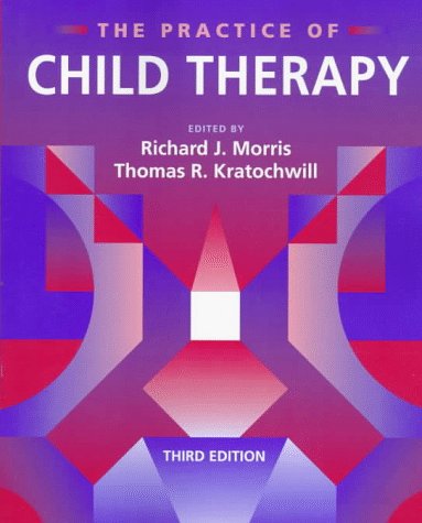 Amazon.com: The Practice of Child Therapy (3rd Edition): 9780205168187 ...