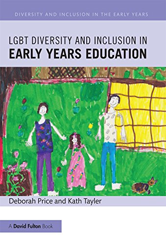 LGBT Diversity and Inclusion in Early Years Education (Diversity and ...