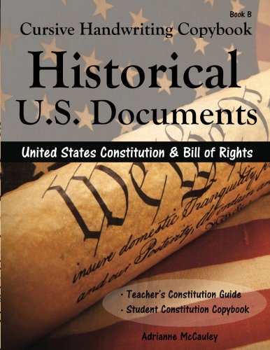 Cursive Handwriting Copybook: Historic U.S. Documents (United States ...