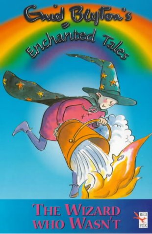 Enid Blyton's Enchanted Tales - The Wizard Who Wasn't: Amazon.co.uk ...