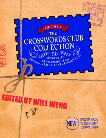 The Crosswords Club Collection, Volume 1 (Other): Weng, Will ...