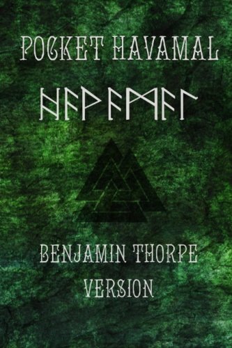 Amazon.com: Pocket Havamal Benjamin Thorpe Version: 9781937571108 ...