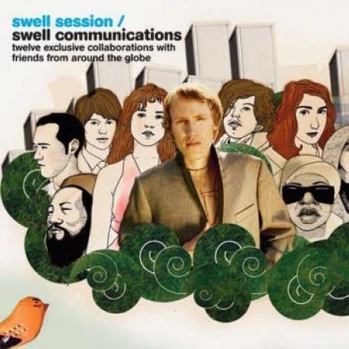 Swell Communication: Swell Session, Antoine Green, Kim Rantala, Andreas ...