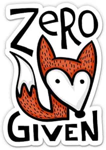 Amazon.com - Zero Fox Given - 3" Vinyl Sticker - for Car Laptop Water ...