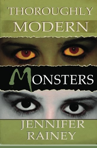Thoroughly Modern Monsters: Rainey, Jennifer: 9781475101812: Amazon.com ...
