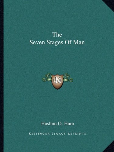 Amazon.com: The Seven Stages Of Man: 9781162812120: Hara, Hashnu O
