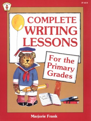 Amazon.com: Complete Writing Lessons for the Primary Grades ...