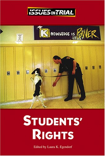 Student's Rights (Issues on Trial): Egendorf, Laura K.: 9780737725094 ...