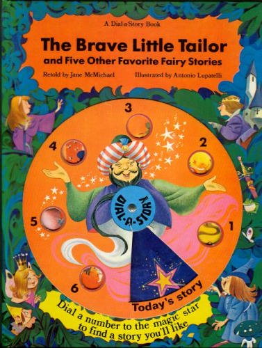 The Brave Little Tailor and Five other Favorite Fairy Tales (A Dial-a ...