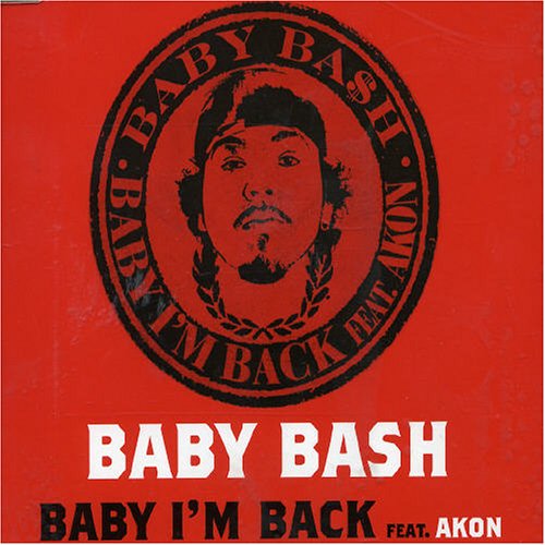 Baby Bash - Baby I'm Back, Pt. 1 - Amazon.com Music