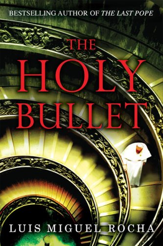 Amazon.com: The Holy Bullet: Rocha, Luís Miguel: Books