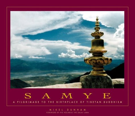 Amazon.com: Samye: A Pilgrimage to the Birthplace of Tibetan Buddhism ...
