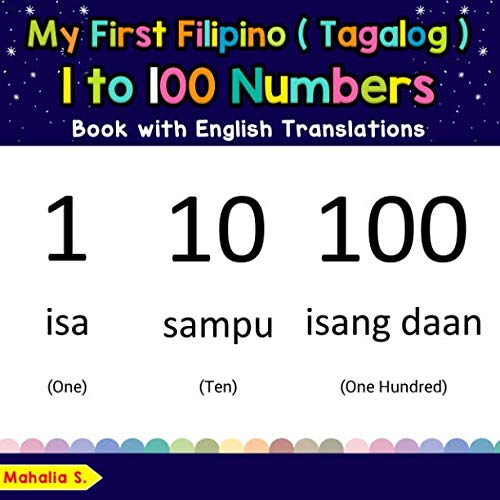 My First Filipino (Tagalog) 1 to 100 Numbers Book with English ...