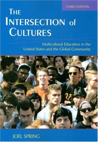 The Intersection of Cultures: Multicultural Education in the United ...