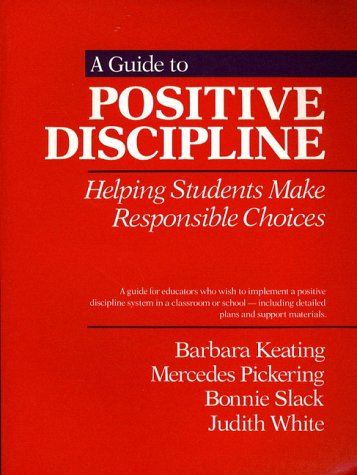 Amazon.com: A Guide to Positive Discipline: Helping Students Make ...