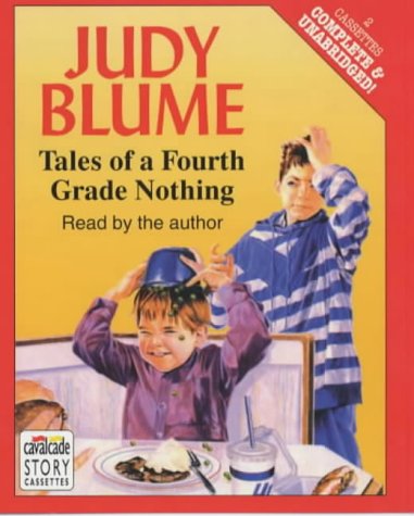 Tales of a Fourth Grade Nothing: Complete & Unabridged: Judy Blume ...