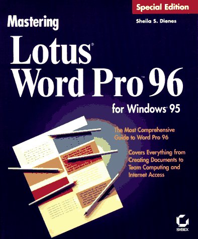 Mastering Lotus Word Pro 96 for Windows 95: Special Edition: Dienes ...