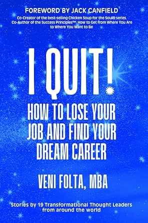 Amazon.com: I QUIT!: How To Lose Your Job and Find Your Dream Career ...