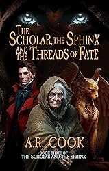 Amazon.com: The Scholar, the Sphinx, and the Fang of Fenrir: A Young ...