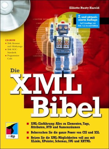 Die XML Bibel : Harold, Elliotte R: Amazon.de: Bücher