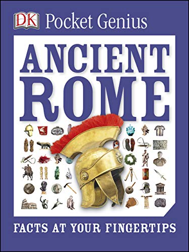 Pocket Genius: Ancient Rome: Facts at Your Fingertips - Kindle edition ...