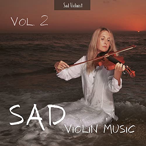 Amazon.com: Sad Violin Music Vol. 2, Songs Instrumental, Emotional ...