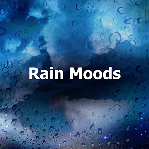 Play Rain Moods by Natural Rain Recorders on Amazon Music