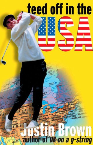 Teed off in the USA: Justin Brown: 9781869416096: Amazon.com: Books