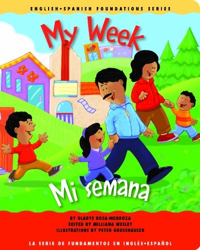 By Gladys Rosa-Mendoza My Week / Mi semana (English and Spanish ...