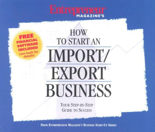 Buy How to Start an Import/Export Business: Your Step-by-step Guide to ...