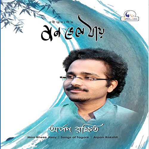 Play Mon Bhese Jaay by Arpan Rakshit on Amazon Music