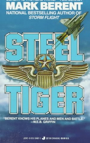 Steel Tiger: Berent, Mark: 9780515104677: Amazon.com: Books