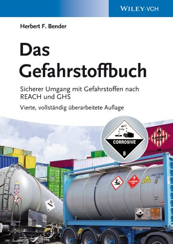 Das Gefahrstoffbuch: Sicherer Umgang mit Gefahrstoffen nach REACH und ...