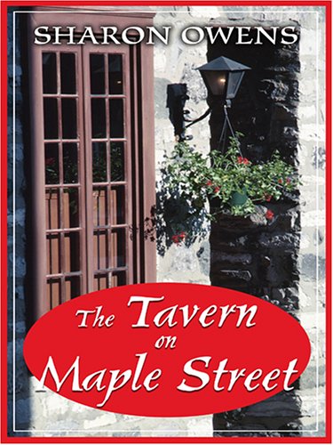 Amazon.com: The Tavern on Maple Street: 9780786285723: Owens, Sharon: Books