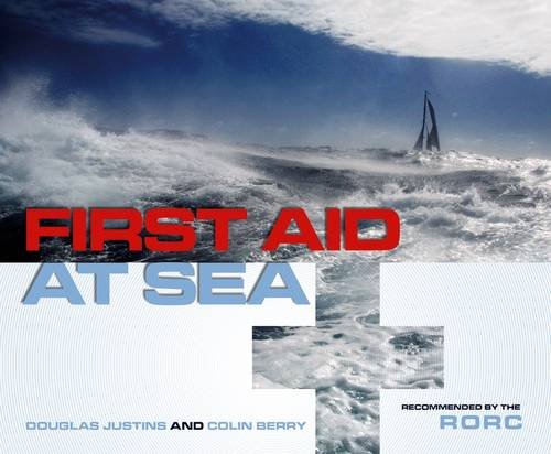 Amazon | First Aid at Sea: Recommended by the RORC | Justins, Douglas ...