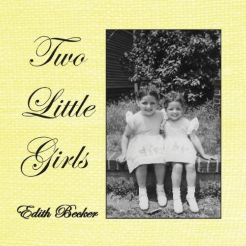 Amazon Music - Edith BeckerのTwo Little Girls - Amazon.co.jp