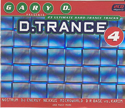 D - T r a n c e 4 - Gary D., DJ High-Ko Nostrum Nexxus DJ Mafia DJ ...