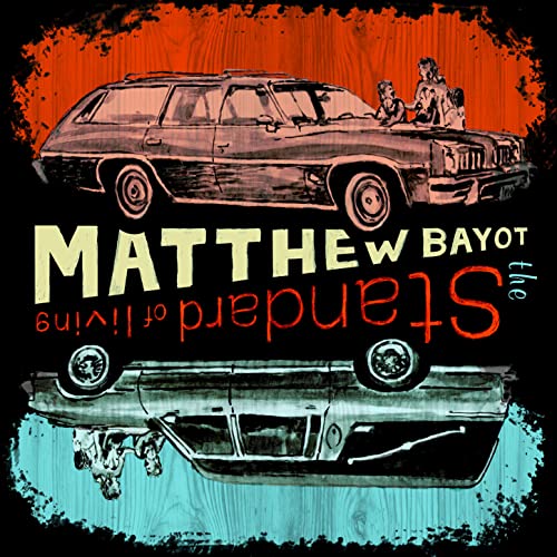 Play The Standard of Living by Matthew Bayot on Amazon Music