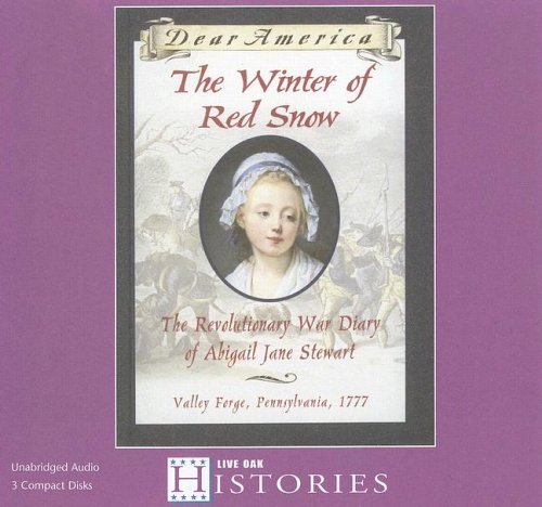 Buy The Winter of Red Snow: The Revolutionary War Diary of Abigail Jane ...