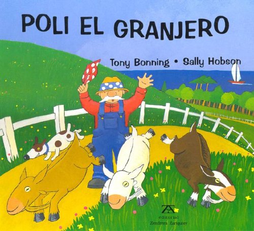 Amazon.com: Poli el Granjero: 9788489675872: Bonning, Tony; Hobson ...