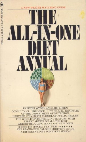 The All-In-One Diet Annual (A New Weight Watching Guide): Peter Wyden ...
