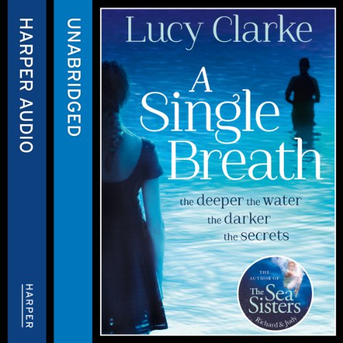 A Single Breath (Audio Download): Lucy Clarke, Noreen Leighton, Stephen ...