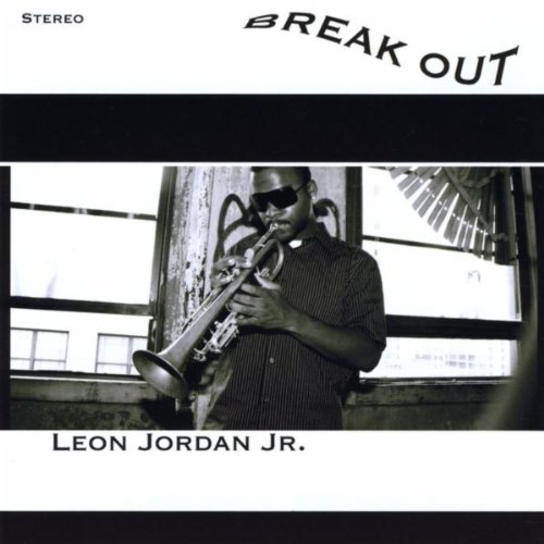 Écouter Breakout par Leon Jordan Jr sur Amazon Music Unlimited