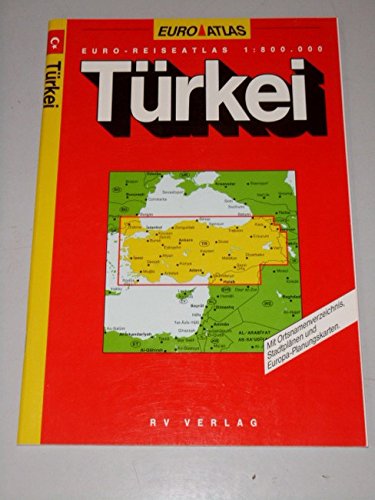 Türkei 1 : 800000 RV Euro Atlas. ( Euro- Reiseatlas). : Reise- Und ...