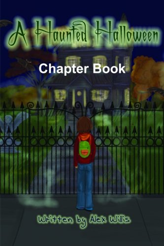 A Haunted Halloween - Chapter Book: Willis, Alex: 9781480087323: Amazon ...