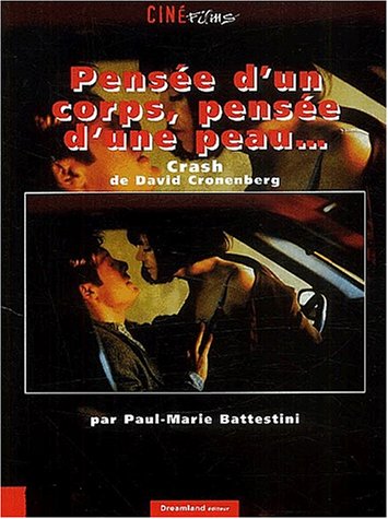 Amazon.com: Crash de David Cronenberg: 9782910027865: Paul-Marie ...